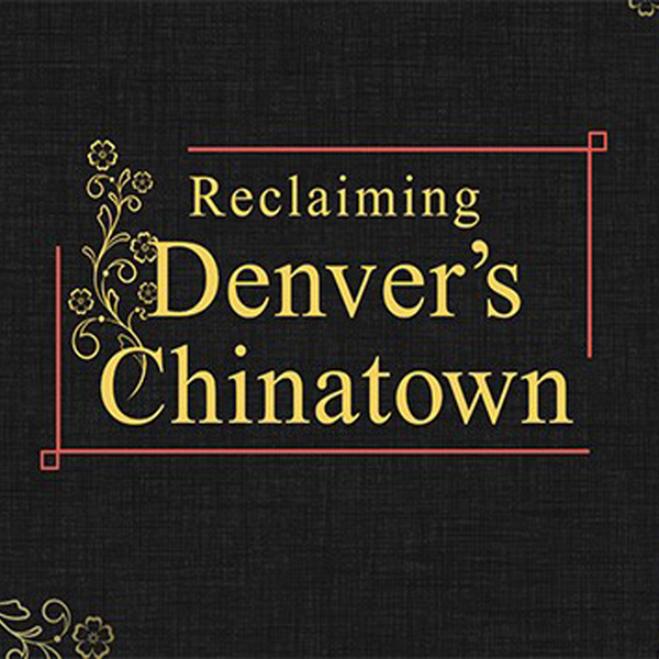 Museum Friends: Screening and Discussion of Reclaiming Denver's ...