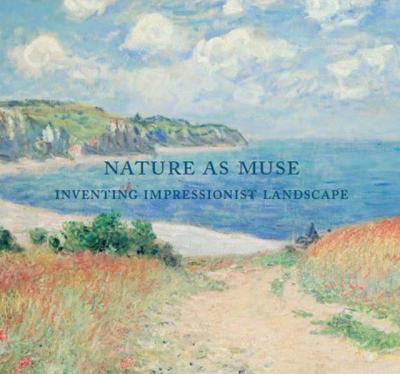 Nature as Muse: Inventing Impressionist Landscape | Denver Art Museum