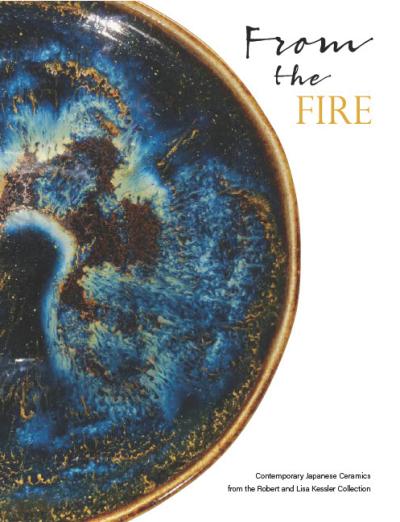 From the Fire: Contemporary Japanese Ceramics from the Robert and Lisa ...